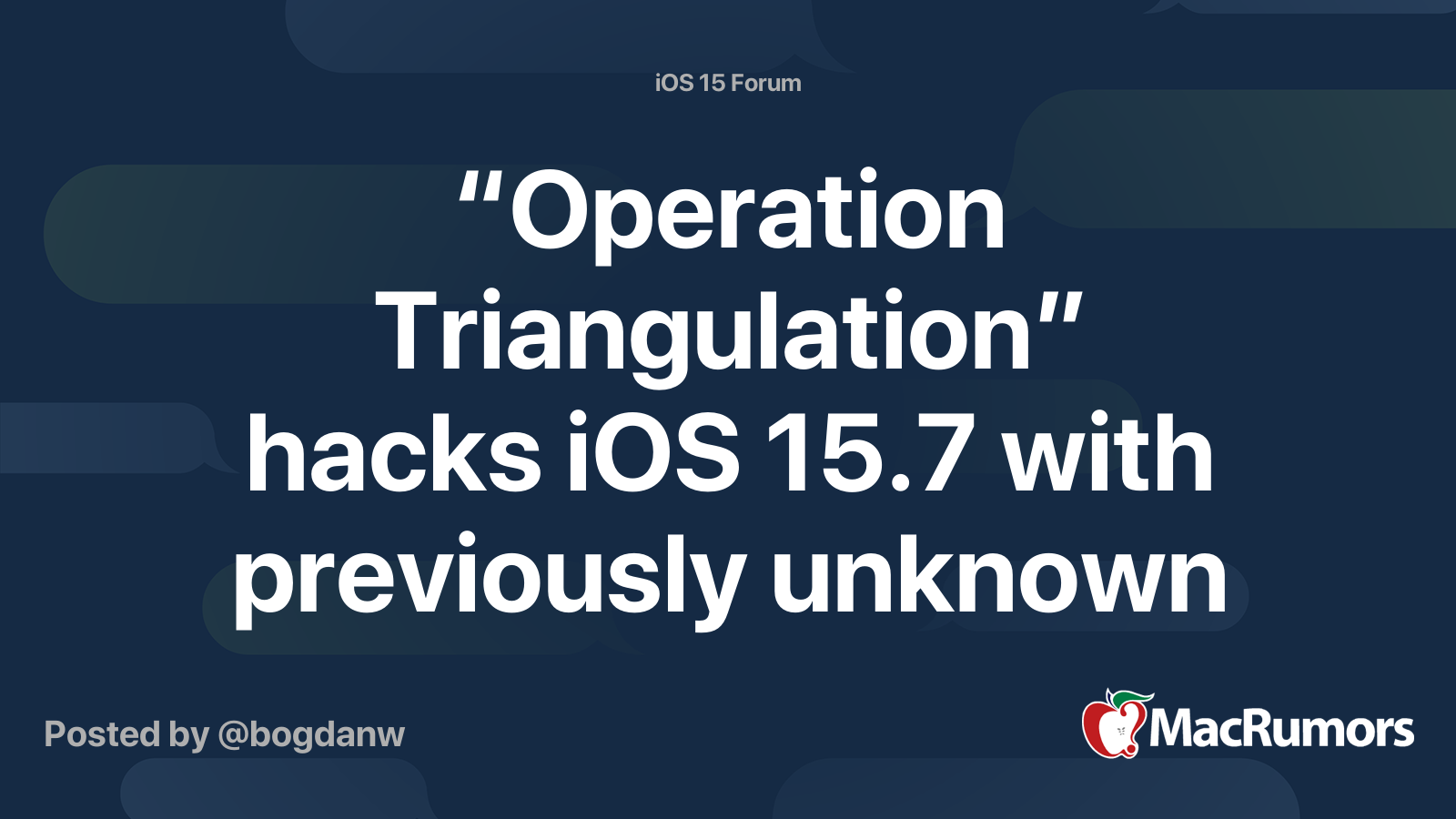 “Operation Triangulation” hacks iOS 15.7 with previously unknown ...