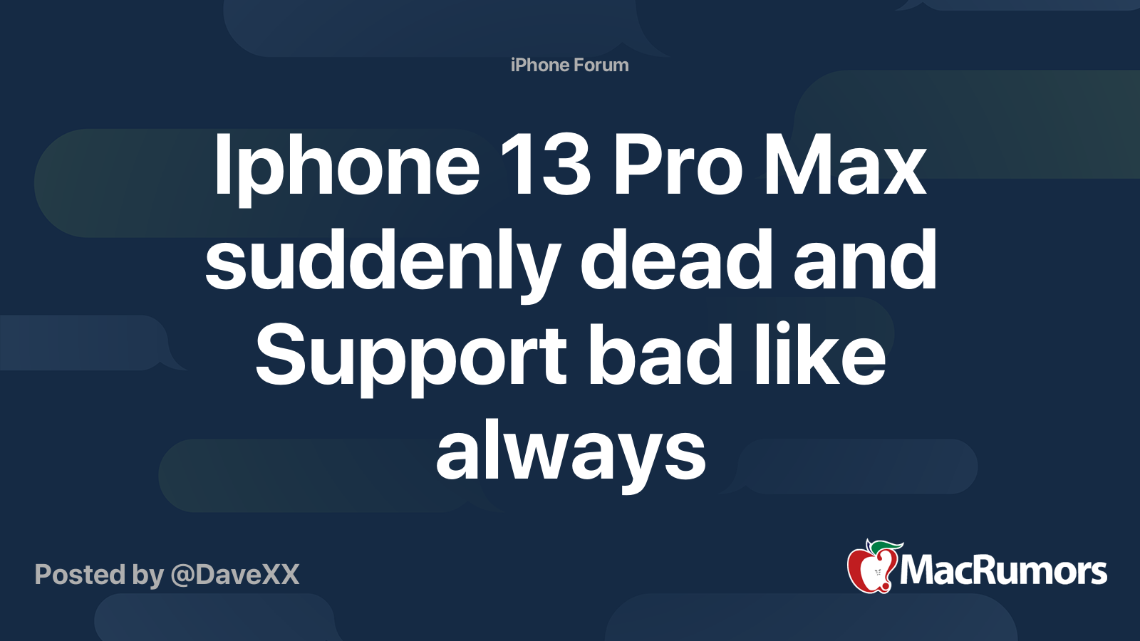 Iphone 13 Pro Max suddenly dead and Support bad like always | MacRumors ...