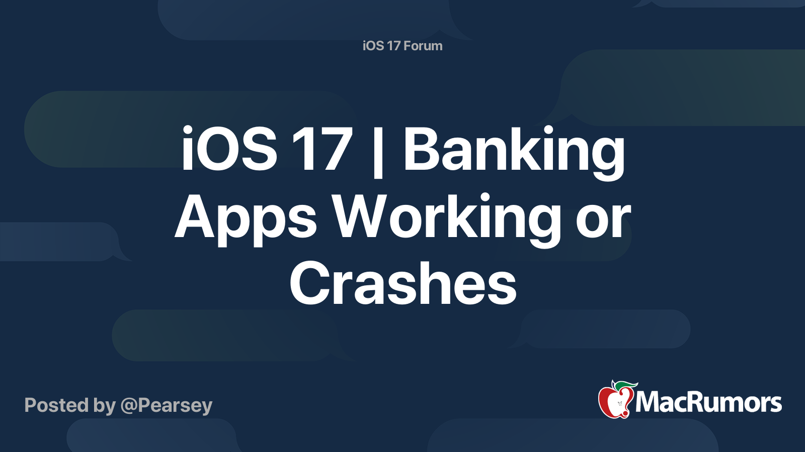 iOS 17 | Banking Apps Working or Crashes | MacRumors Forums