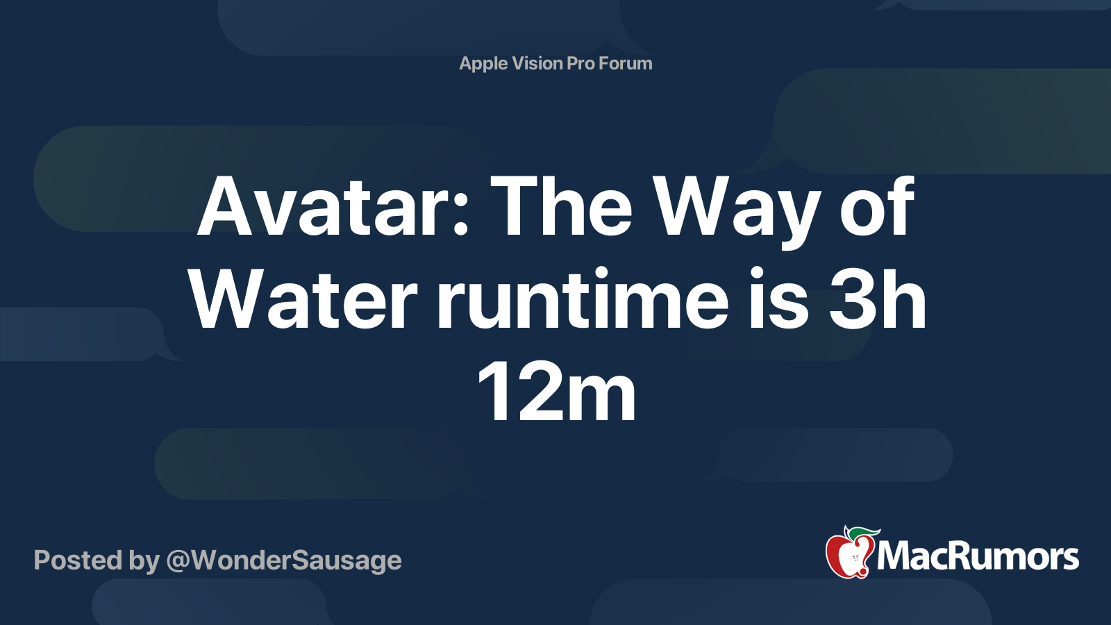 Avatar: The Way of Water runtime is 3h 12m | MacRumors Forums
