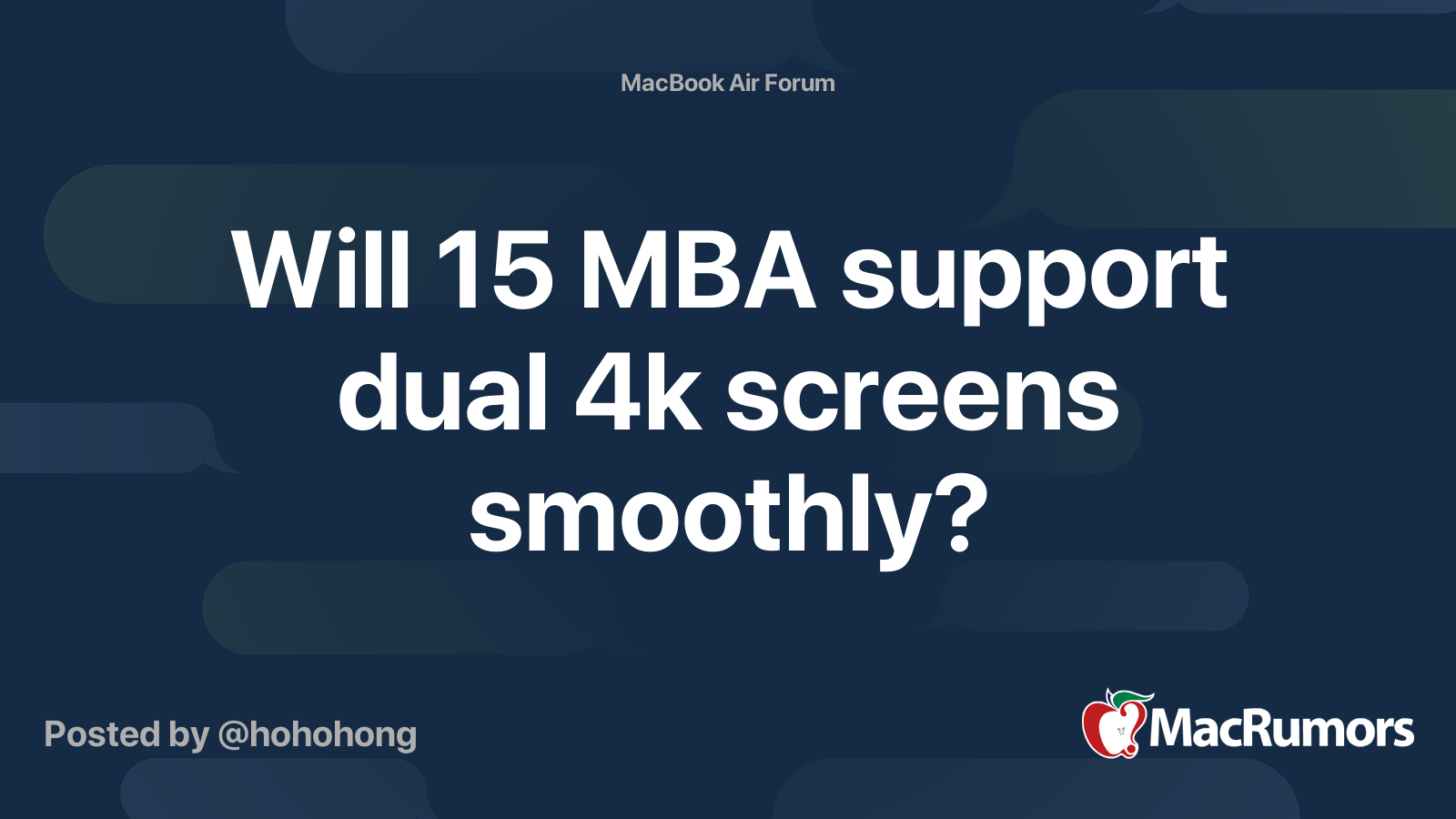 Will 15 MBA support dual 4k screens smoothly? | MacRumors Forums