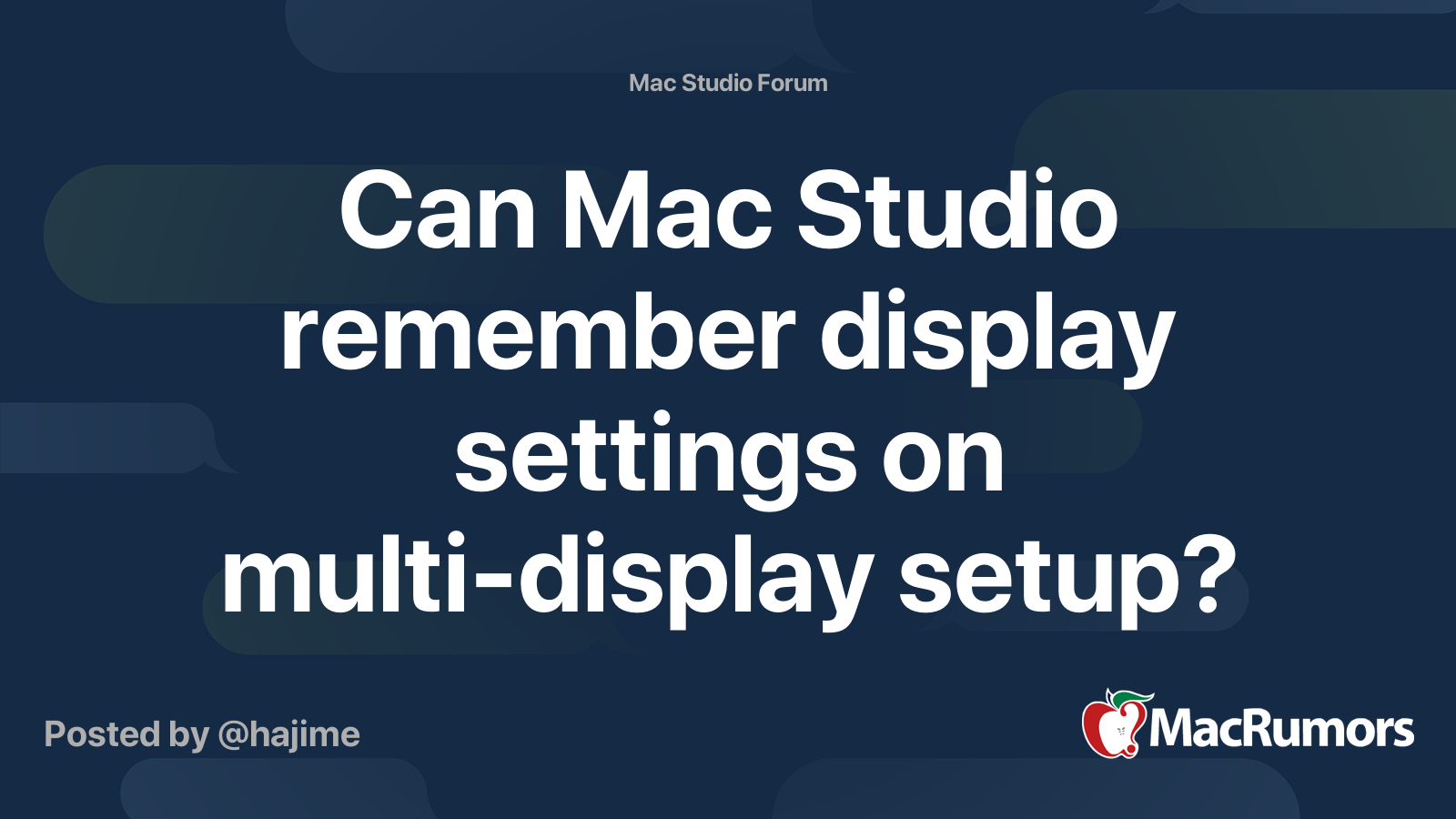 Can Mac Studio remember display settings on multi-display setup? | MacRumors Forums