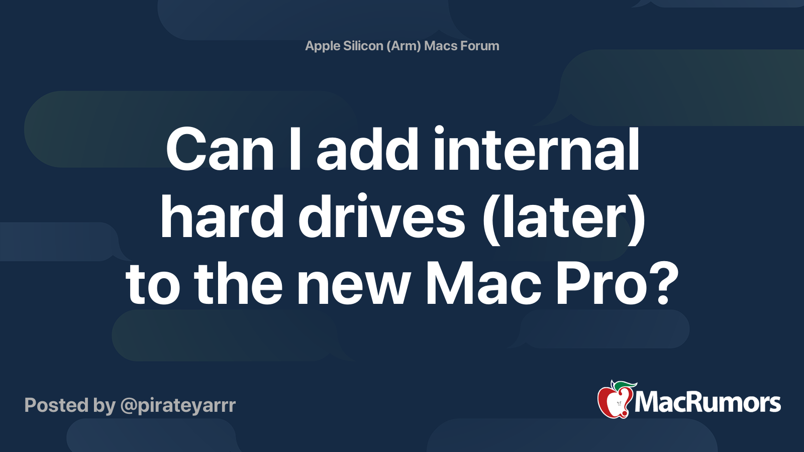 Can I add internal hard drives (later) to the new Mac Pro? | MacRumors Forums