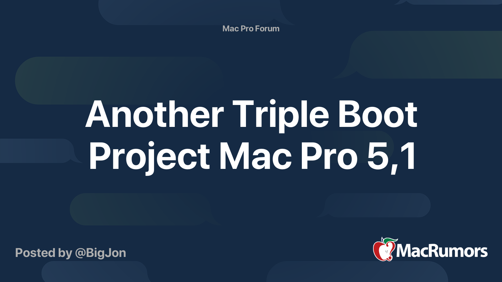 Another Triple Boot Project Mac Pro 5,1 | MacRumors Forums