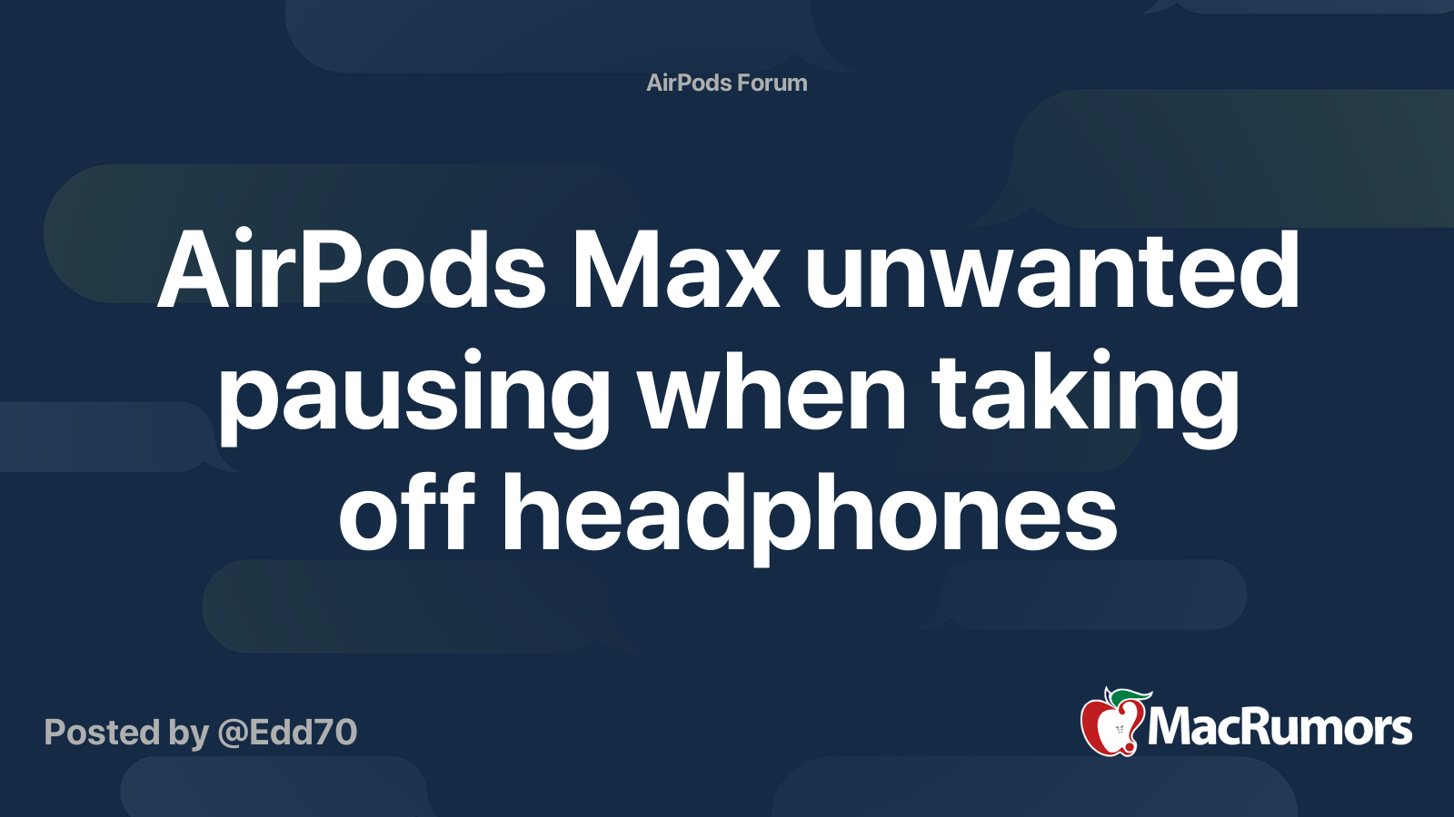AirPods Max unwanted pausing when taking off headphones | MacRumors Forums