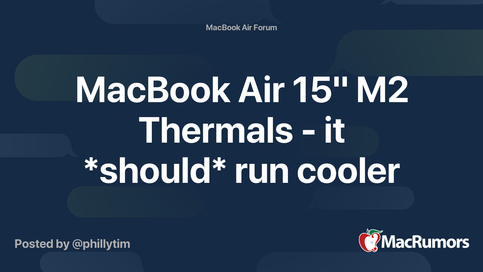 MacBook Air 15" M2 Thermals - it *should* run cooler | MacRumors Forums
