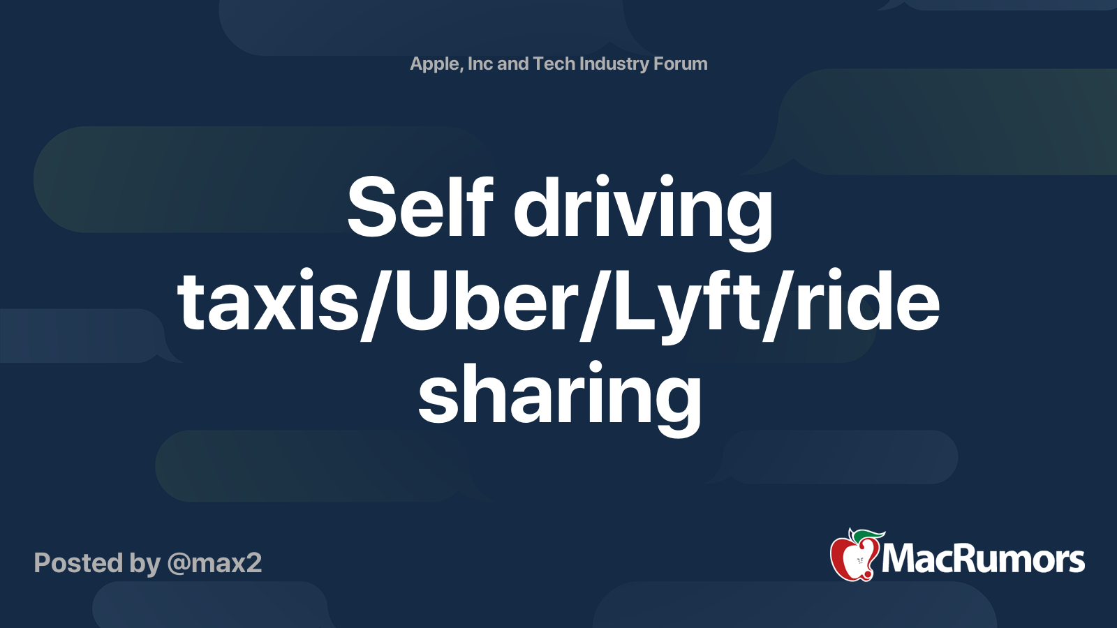 Self driving taxis/Uber/Lyft/ride sharing | MacRumors Forums
