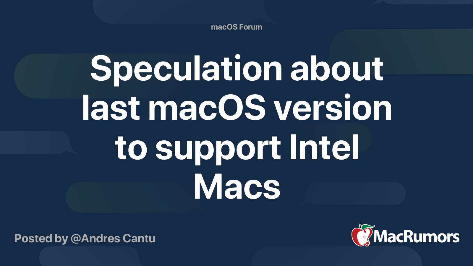 Speculation about last macOS version to support Intel Macs | MacRumors Forums