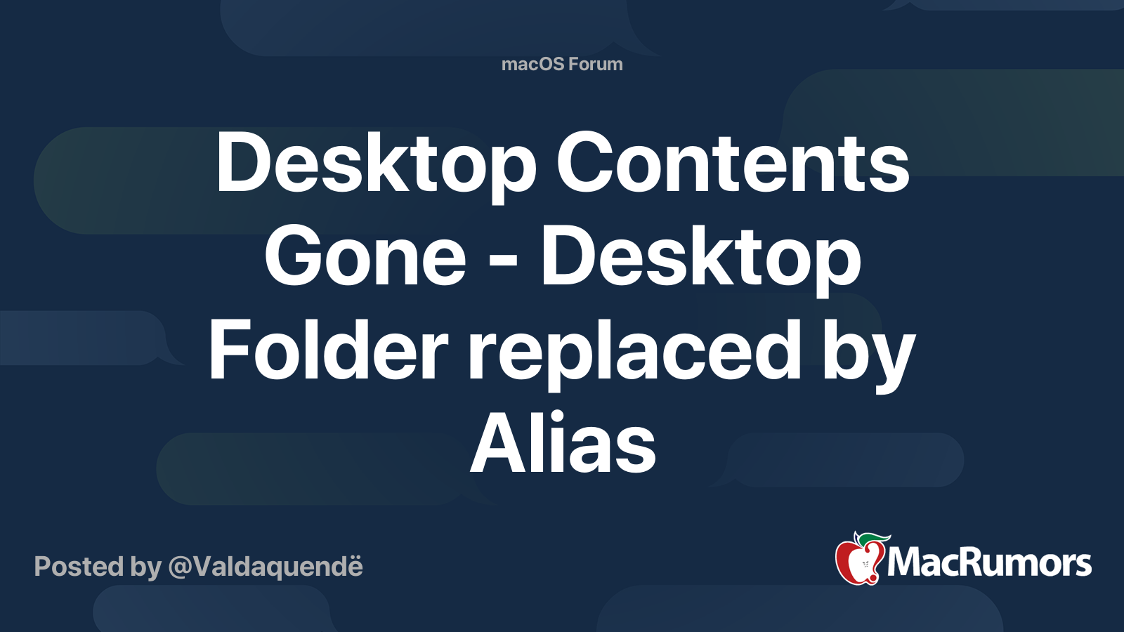 Desktop Contents Gone - Desktop Folder replaced by Alias | MacRumors Forums