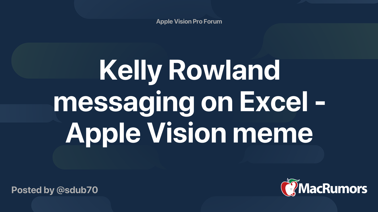 Kelly Rowland messaging on Excel - Apple Vision meme | MacRumors Forums