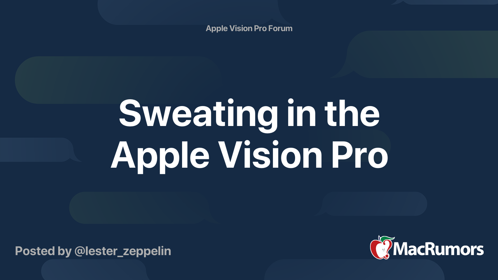 Sweating in the Apple Vision Pro | MacRumors Forums