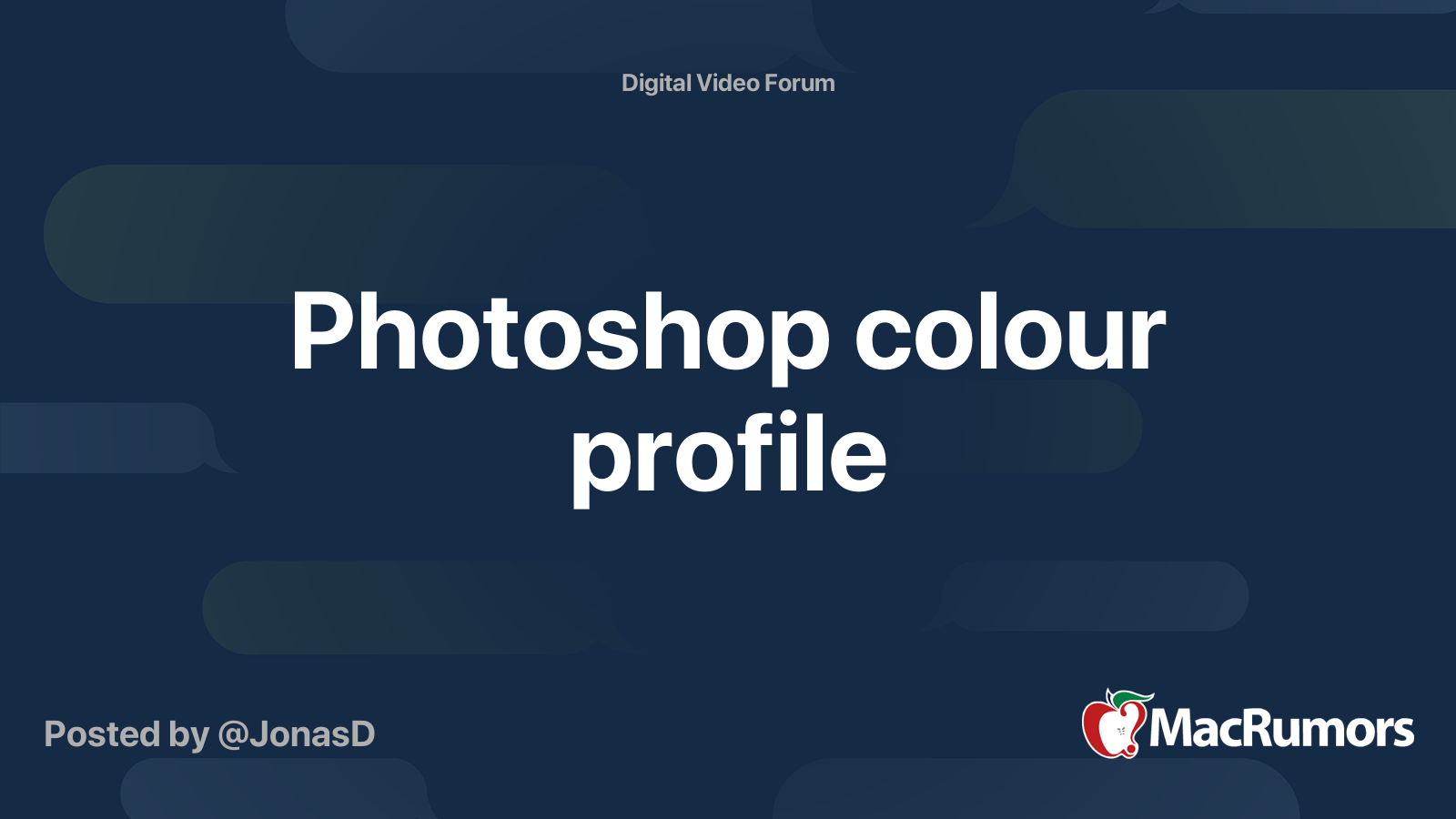 Photoshop colour profile | MacRumors Forums