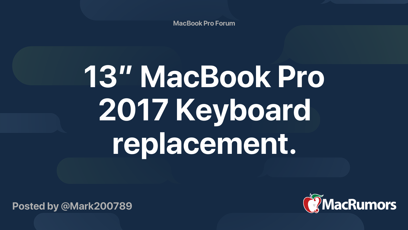 13” MacBook Pro 2017 Keyboard replacement. | MacRumors Forums