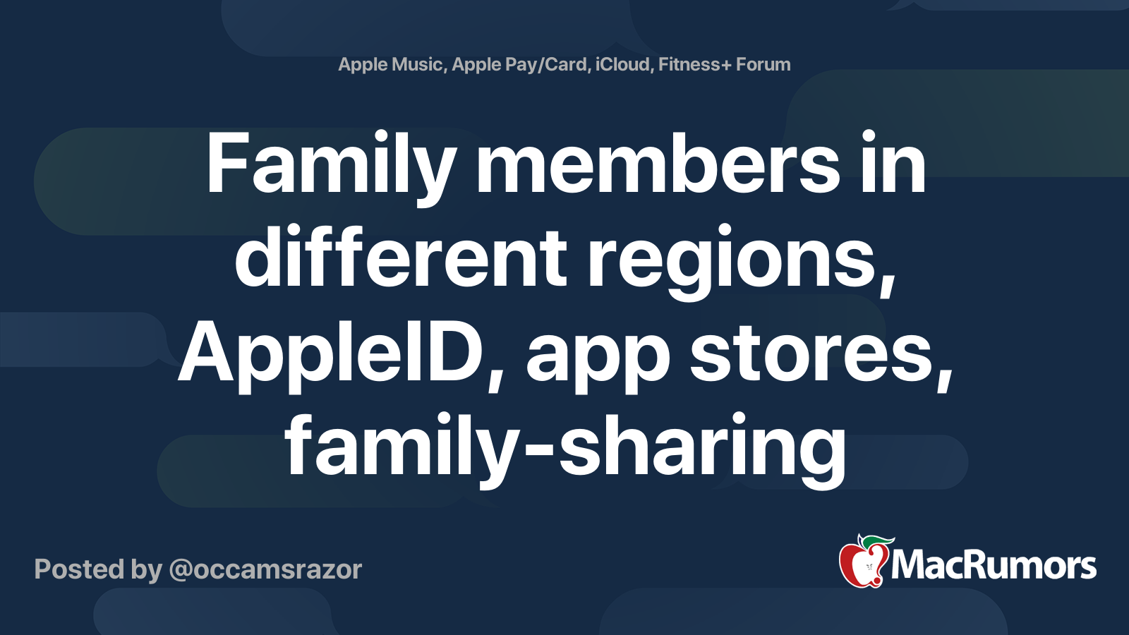 Family members in different regions, AppleID, app stores, family ...
