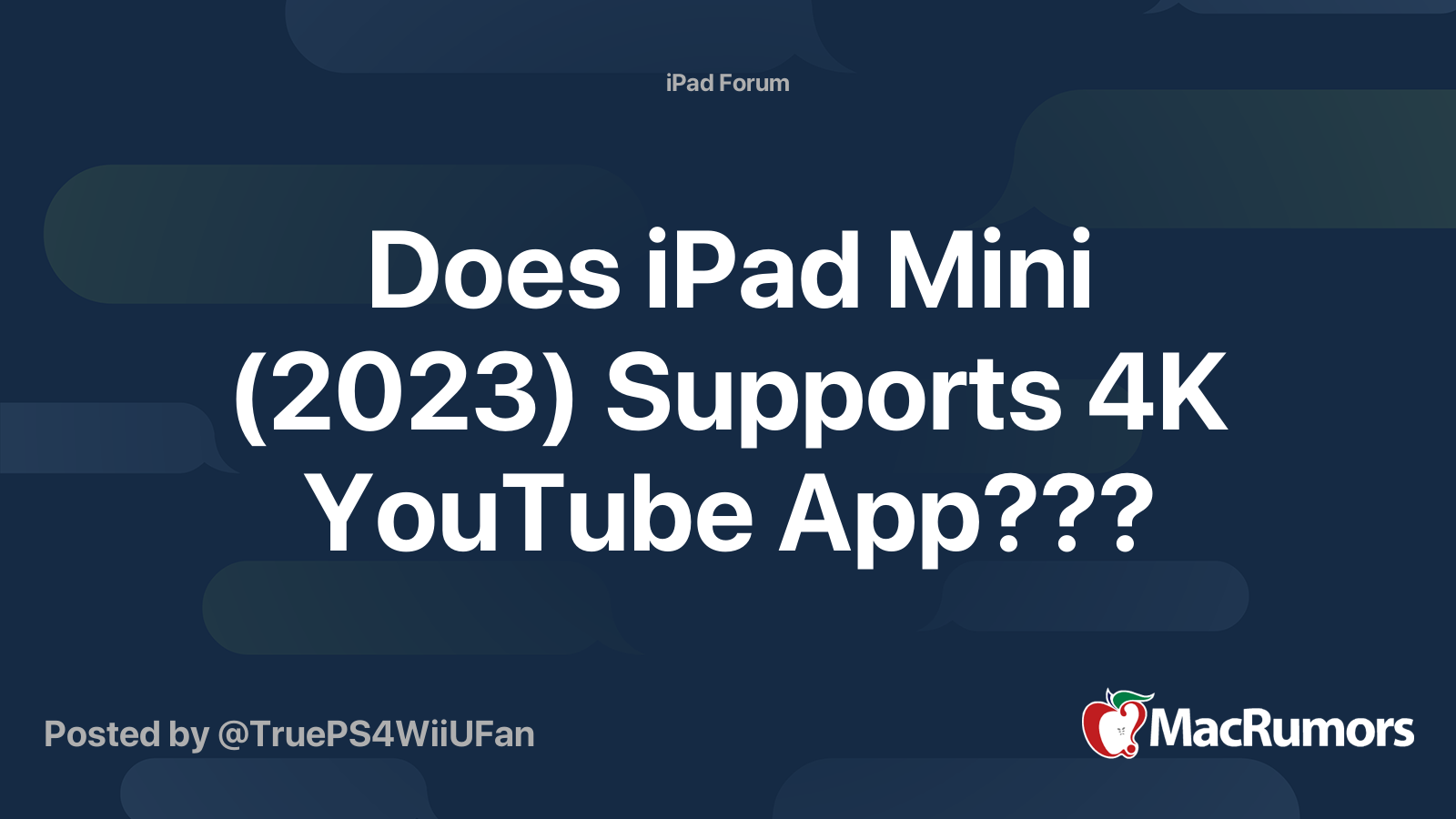 Does iPad Mini (2023) Supports 4K YouTube App??? | MacRumors Forums