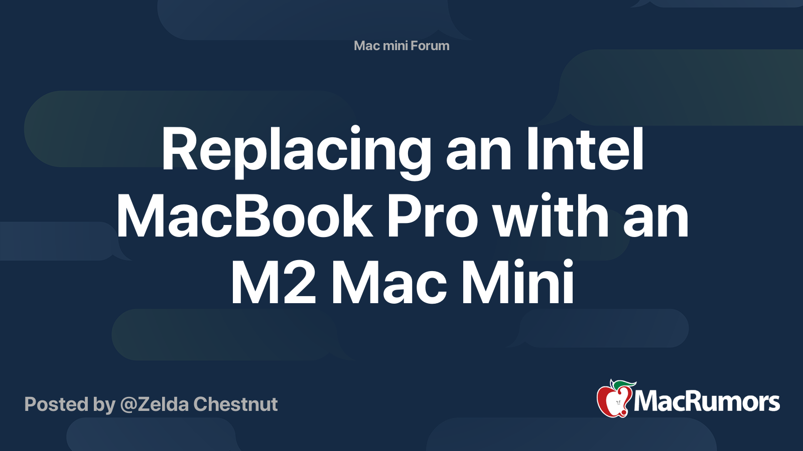 Replacing an Intel MacBook Pro with an M2 Mac Mini | MacRumors Forums