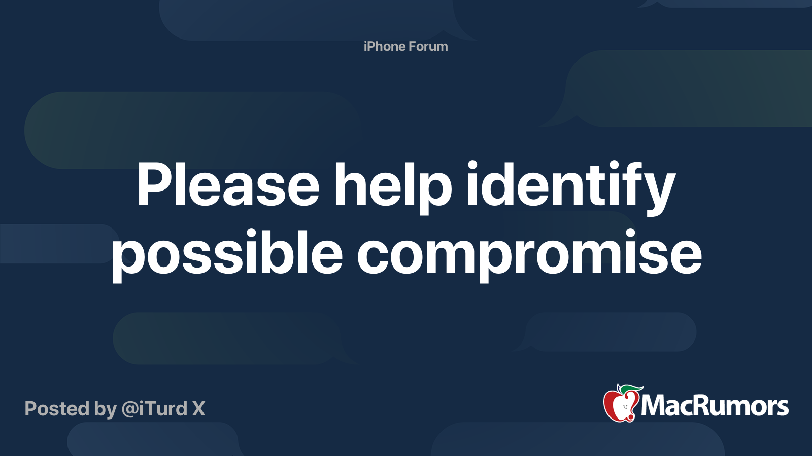 Please help identify possible compromise | MacRumors Forums