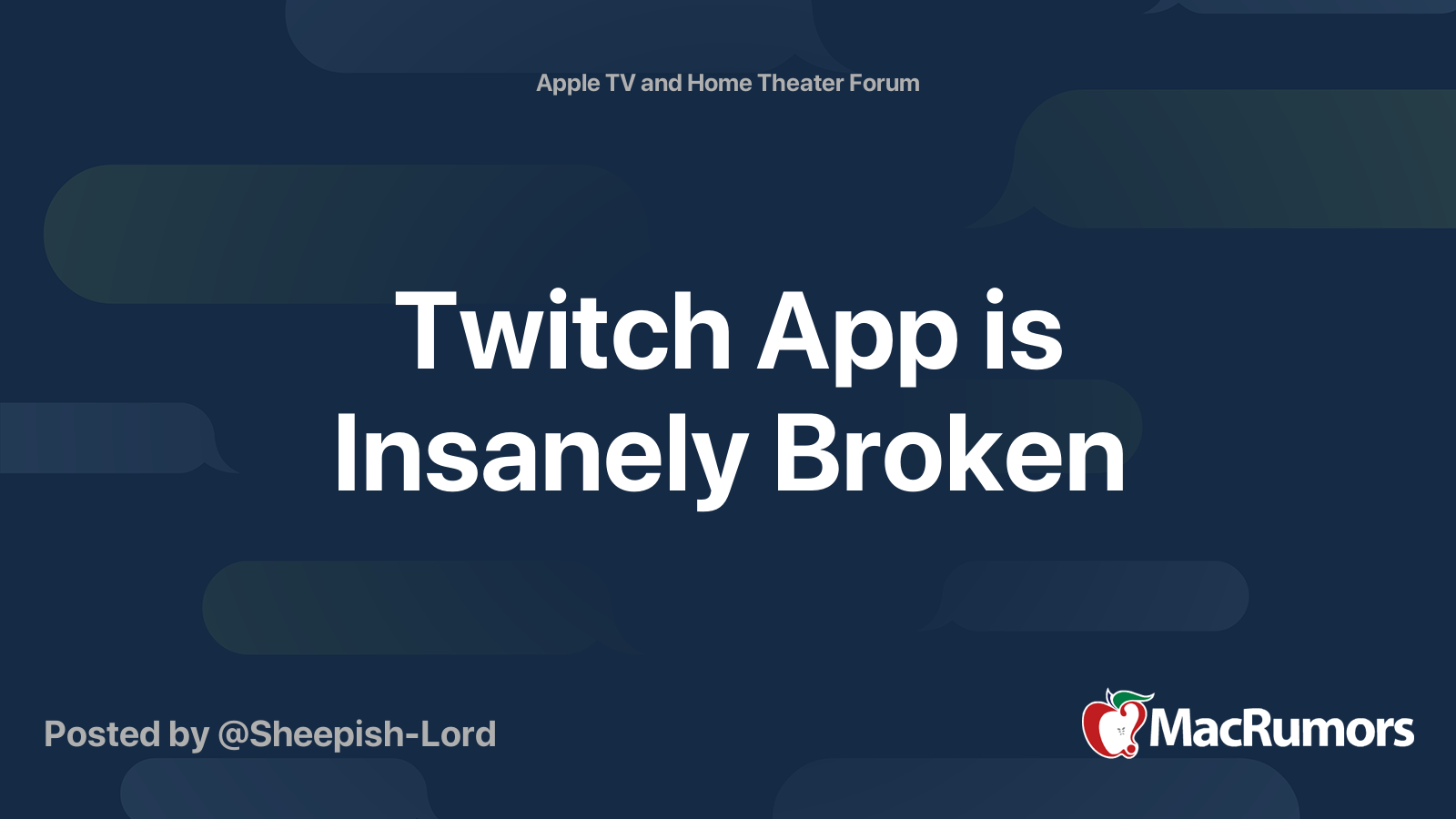 Twitch App is Insanely Broken | MacRumors Forums