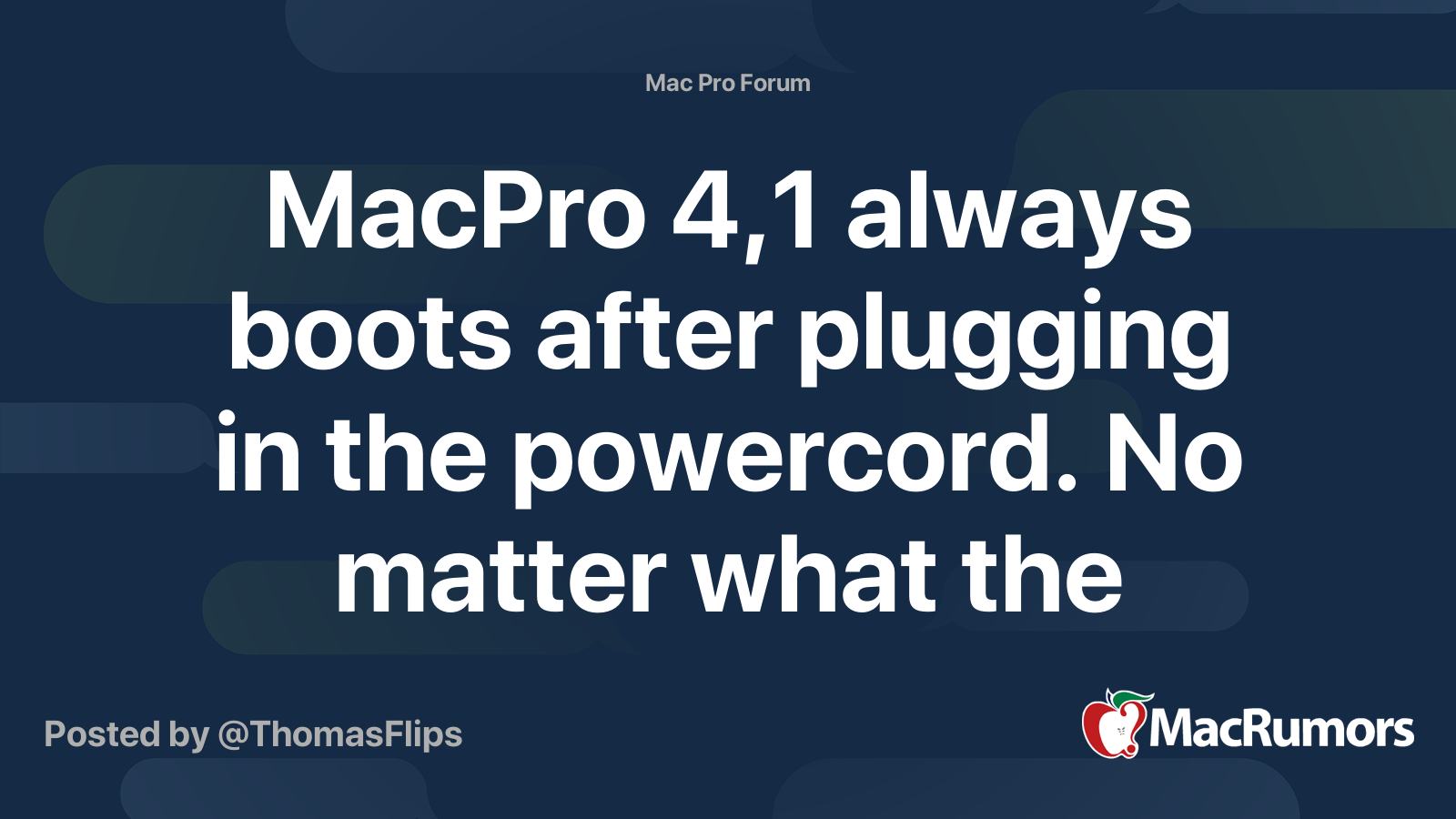 MacPro 4,1 always boots after plugging in the powercord. No matter what the energy setting is ...