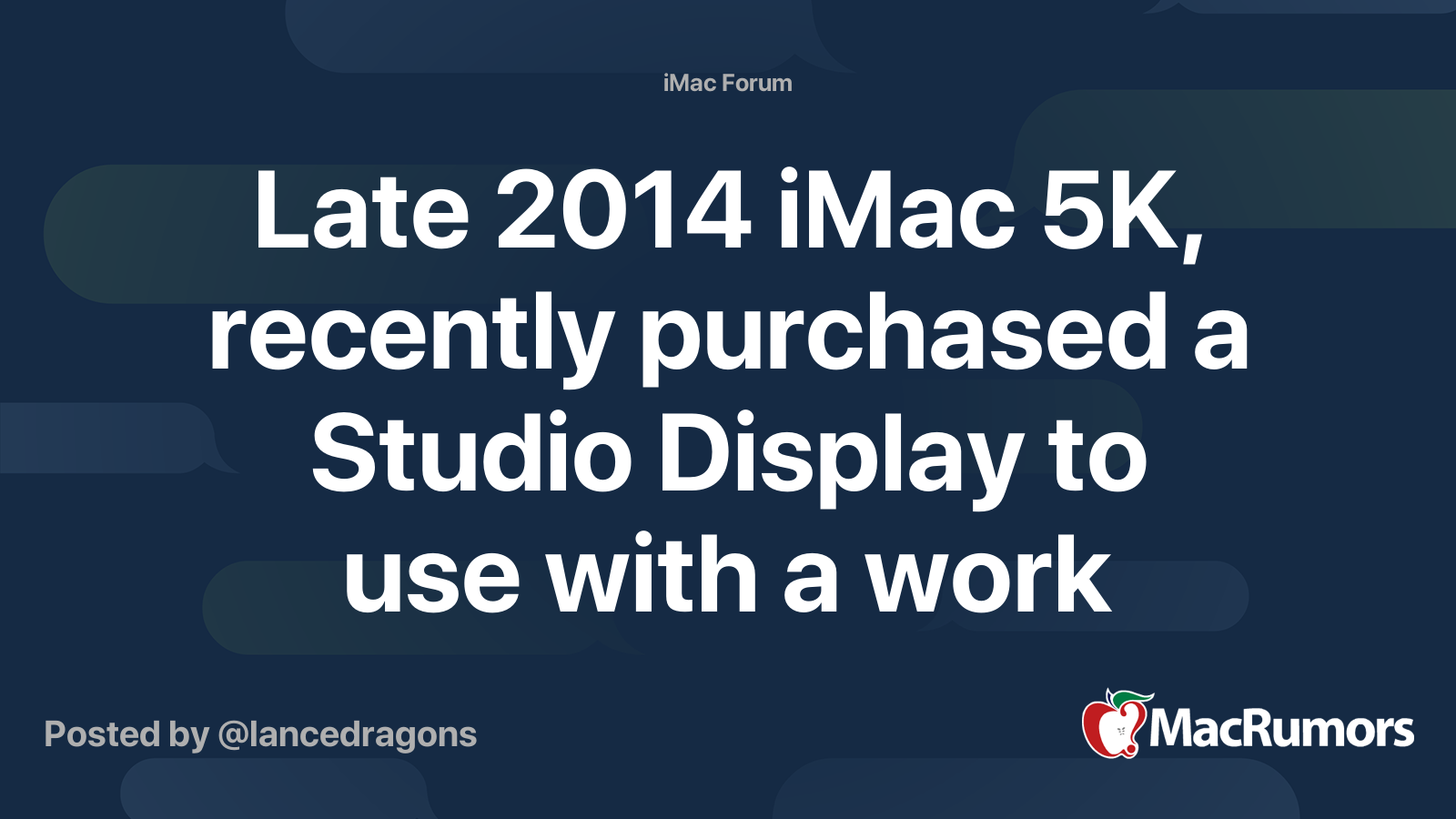 Late 2014 iMac 5K, recently purchased a Studio Display to use with a work laptop, any way to use ...