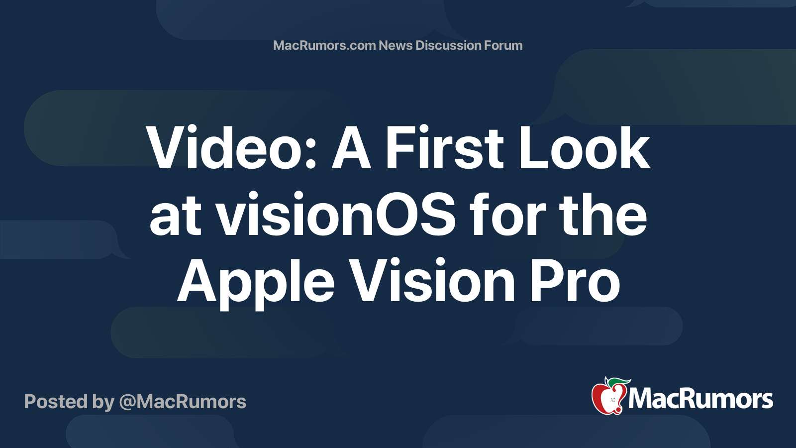 Video: A First Look at visionOS for the Apple Vision Pro | MacRumors Forums