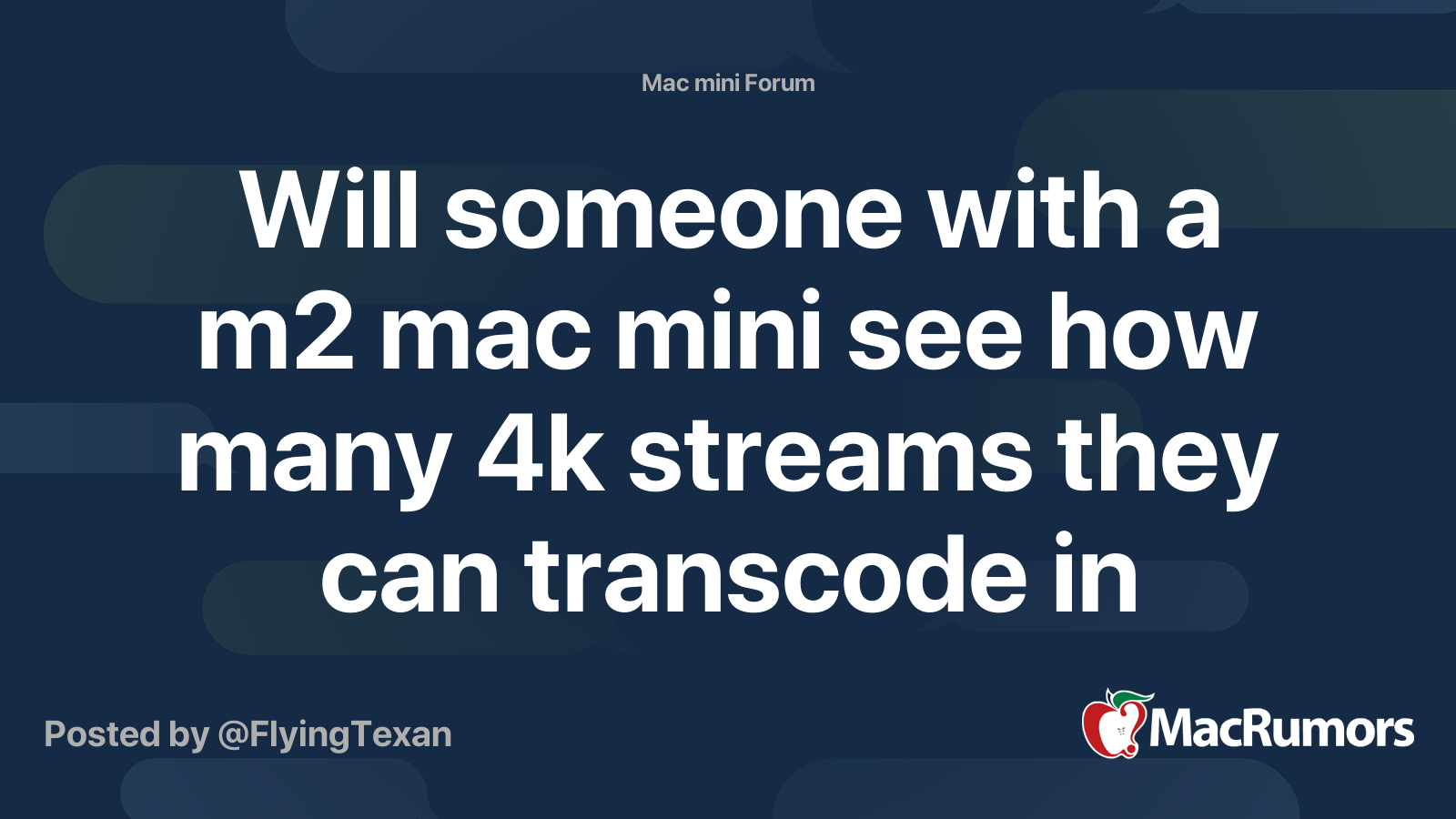 Will someone with a m2 mac mini see how many 4k streams they can transcode in plex? | MacRumors ...