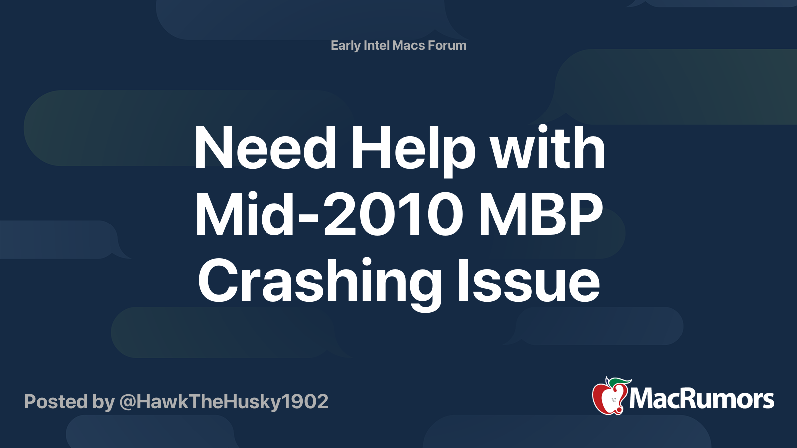 Need Help with Mid-2010 MBP Crashing Issue | MacRumors Forums