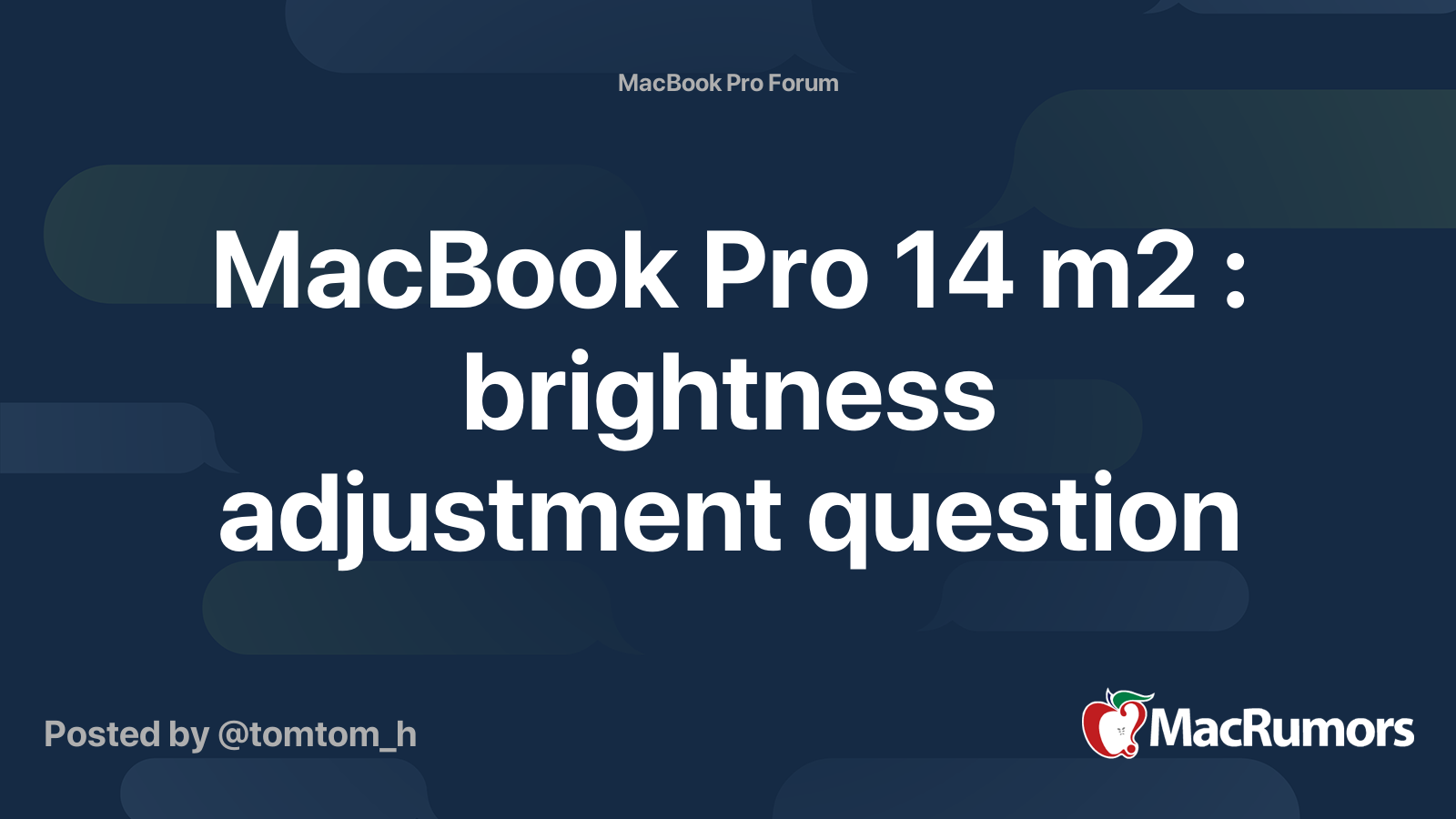 MacBook Pro 14 m2 : brightness adjustment question | MacRumors Forums