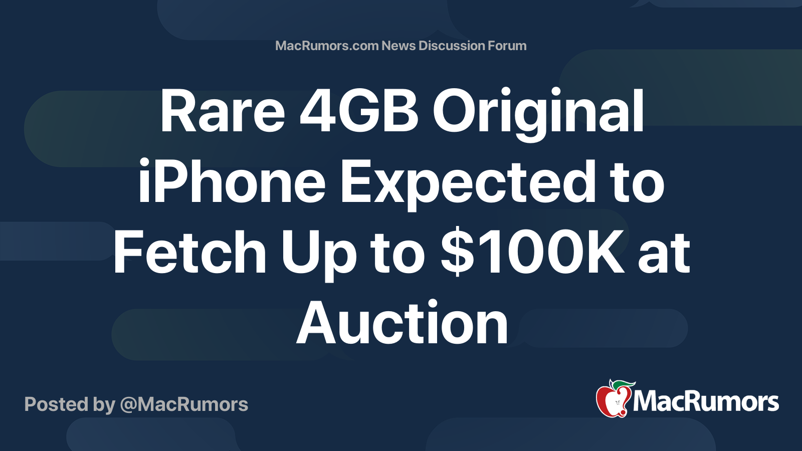 Rare 4GB Original iPhone Expected to Fetch Up to $100K at Auction ...