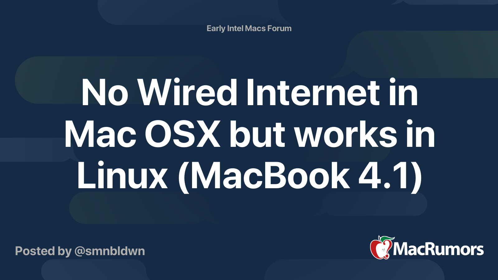 No Wired Internet in Mac OSX but works in Linux (MacBook 4.1) | MacRumors Forums