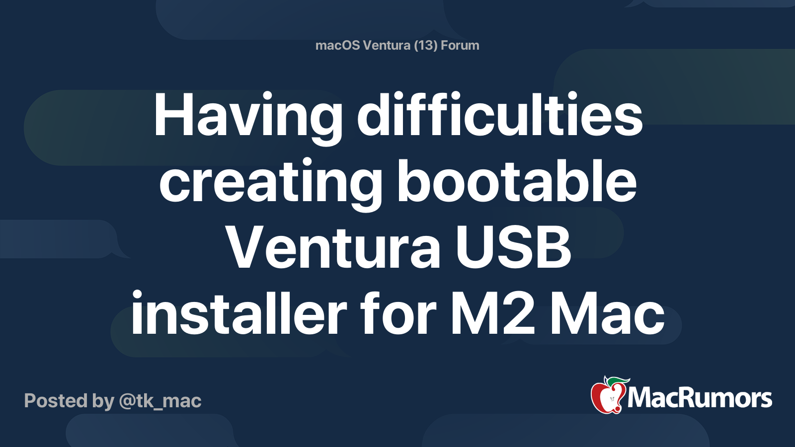 Having difficulties creating bootable Ventura USB installer for M2 Mac Studio | MacRumors Forums