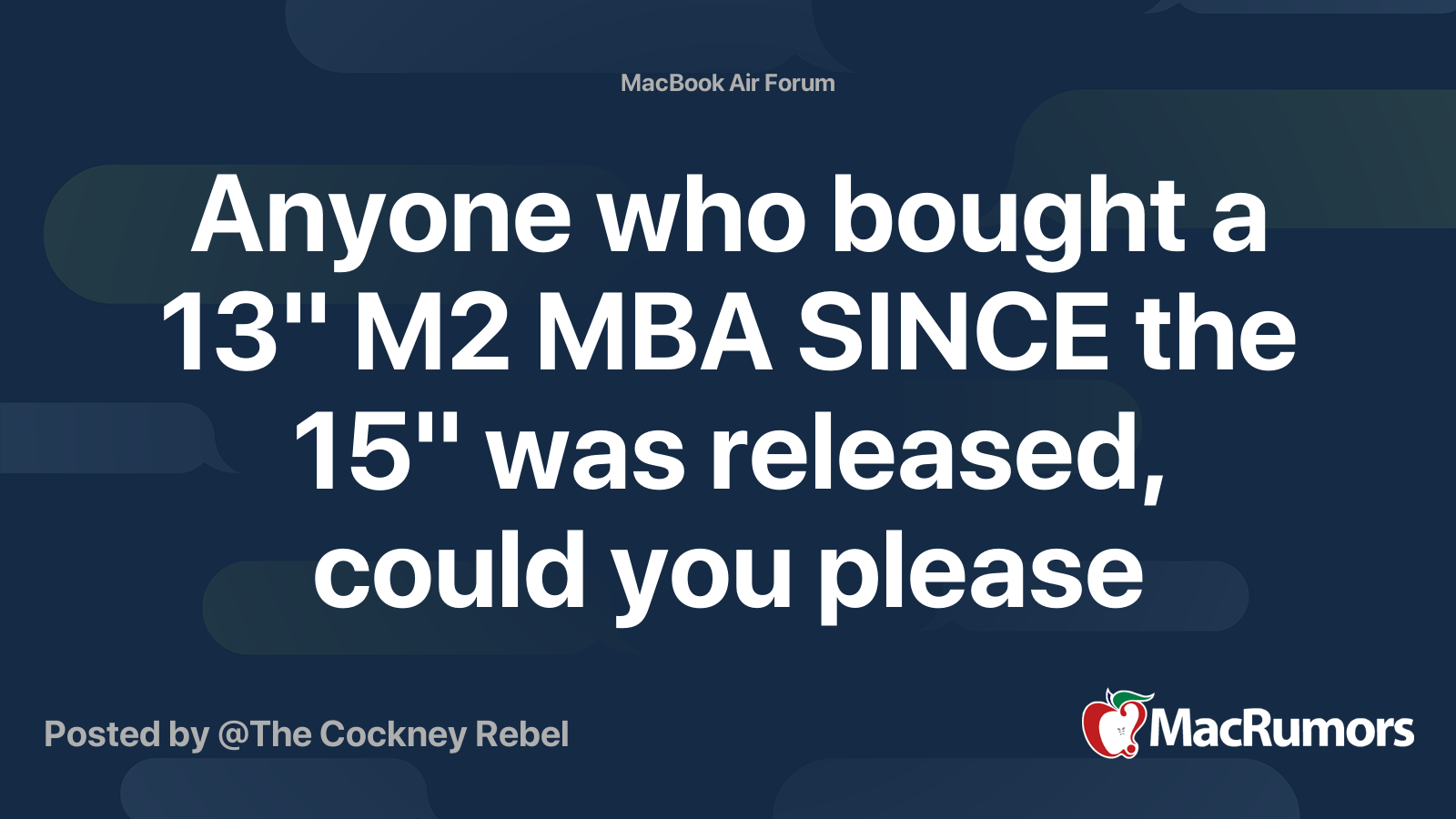 Anyone who bought a 13" M2 MBA SINCE the 15" was released, could you ...