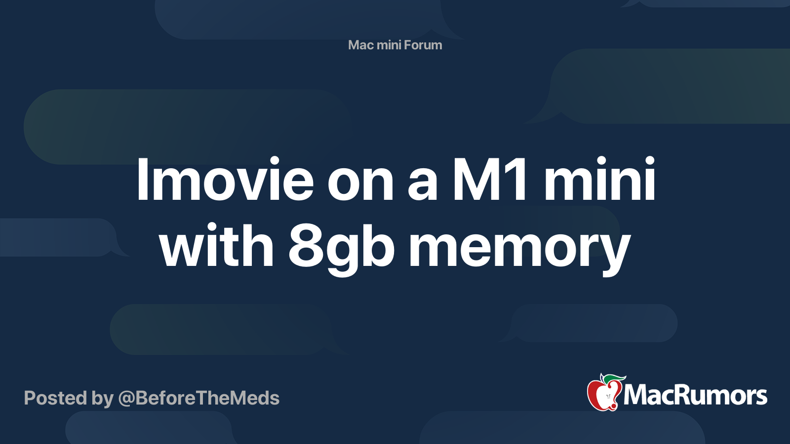 Imovie on a M1 mini with 8gb memory | MacRumors Forums