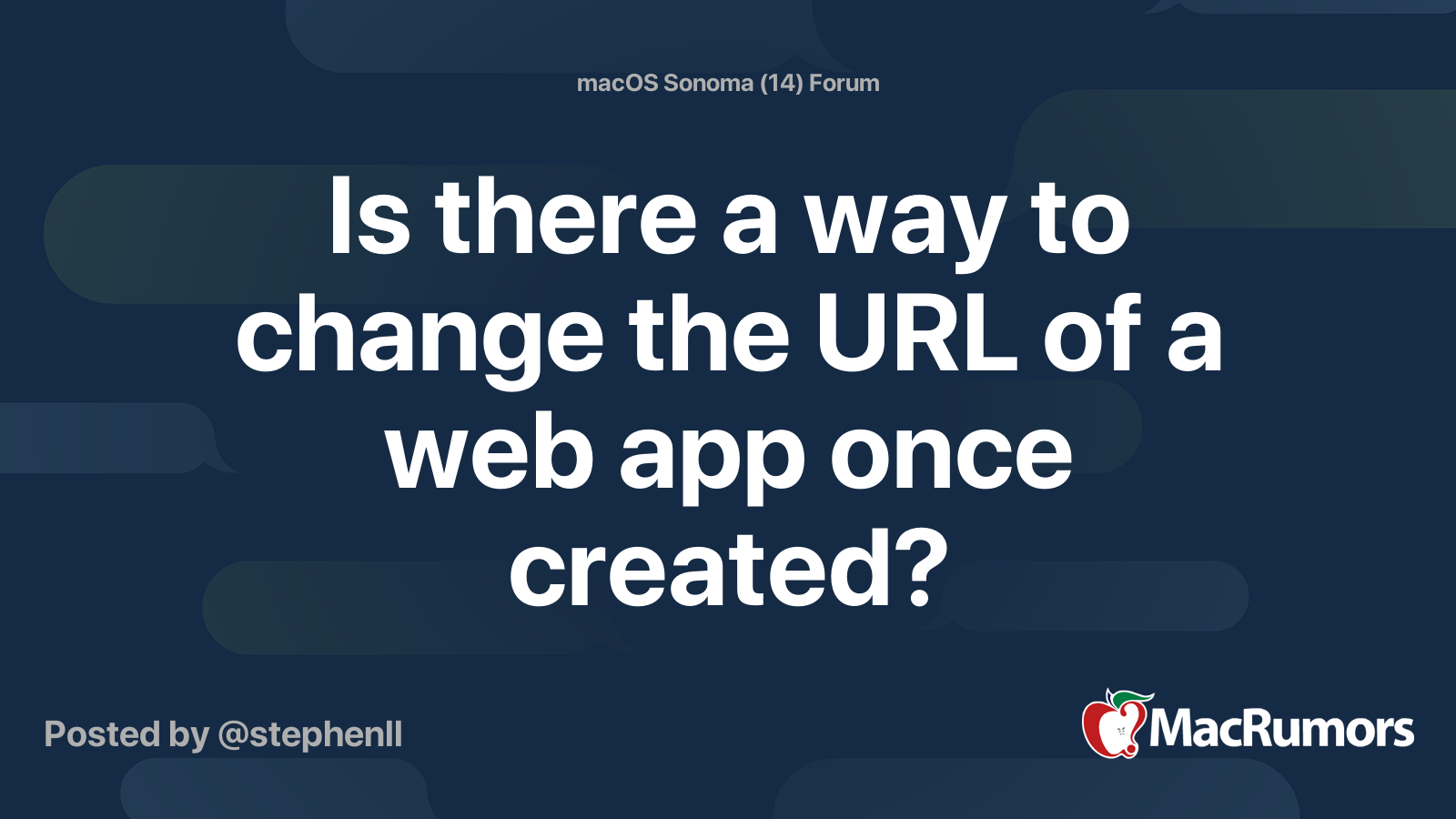 Is there a way to change the URL of a web app once created? | MacRumors Forums