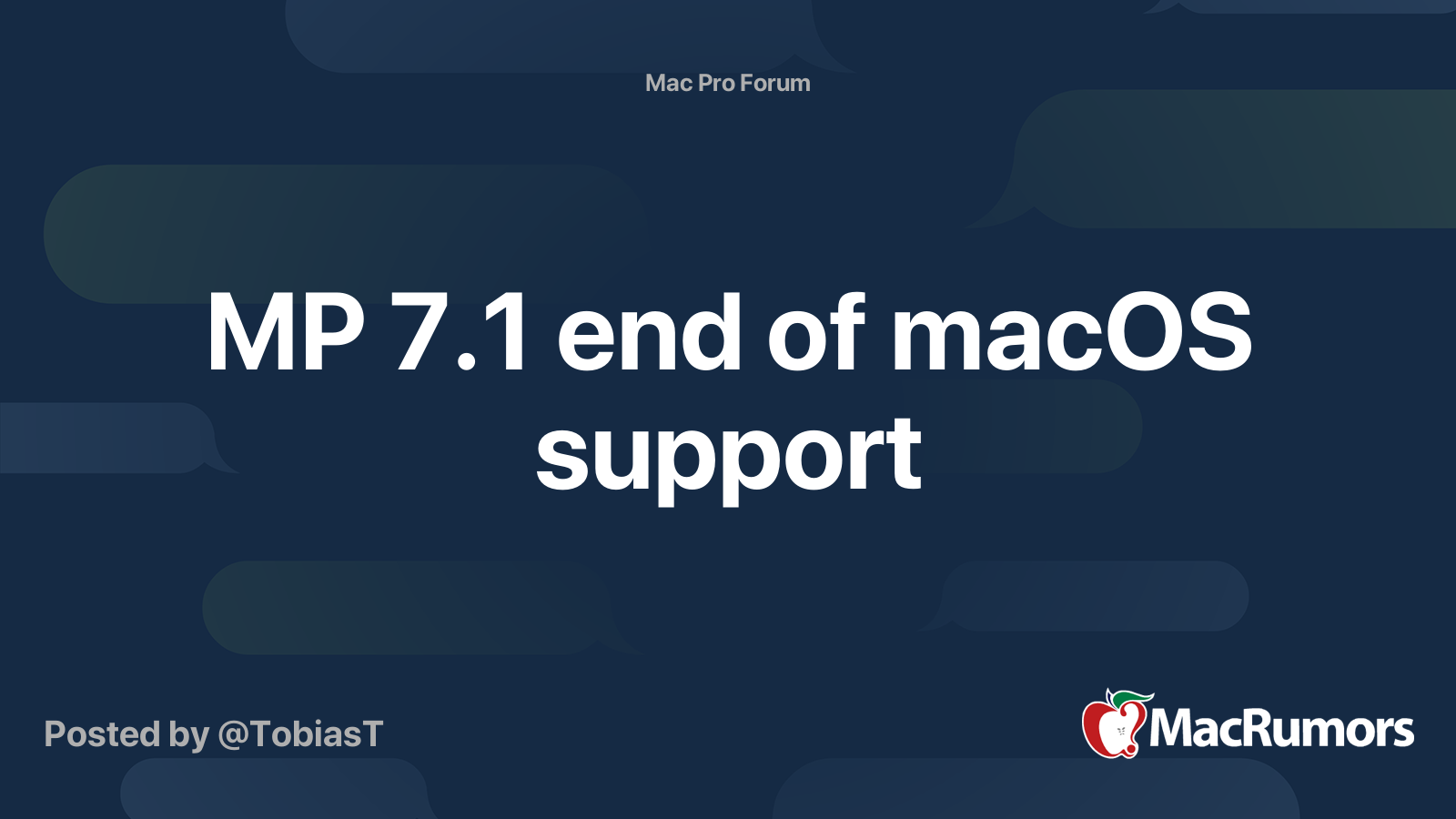 MP 7.1 end of macOS support | MacRumors Forums