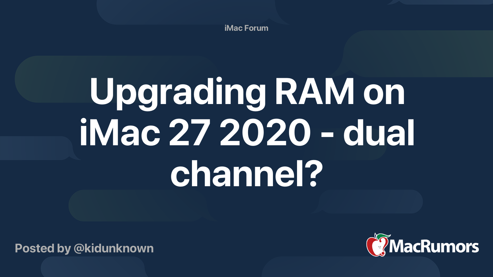 Upgrading RAM on iMac 27 2020 - dual channel? | MacRumors Forums