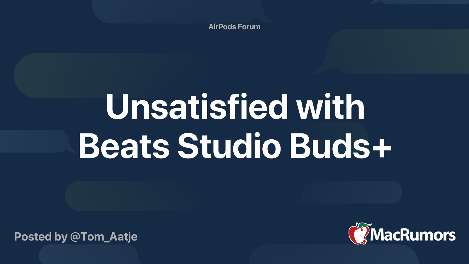 Unsatisfied with Beats Studio Buds+ | MacRumors Forums