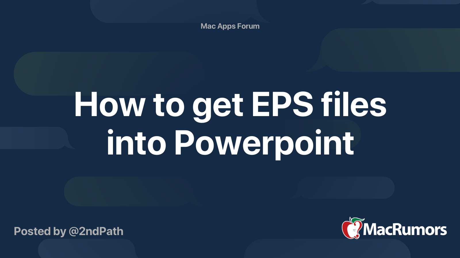 How to get EPS files into Powerpoint | MacRumors Forums