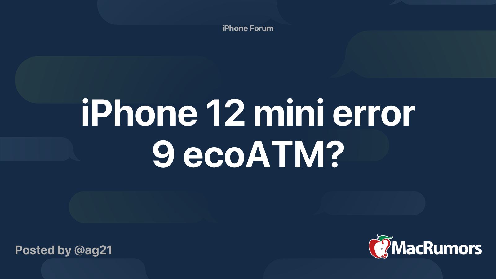 iPhone 12 mini error 9 ecoATM? | MacRumors Forums