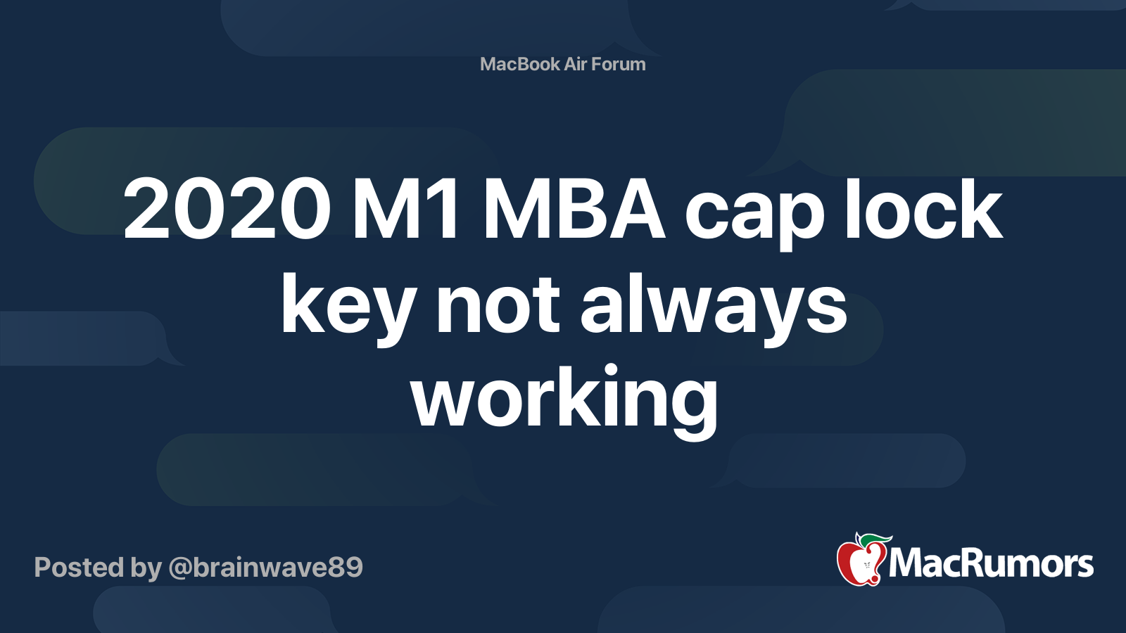 2020 M1 MBA cap lock key not always working | MacRumors Forums