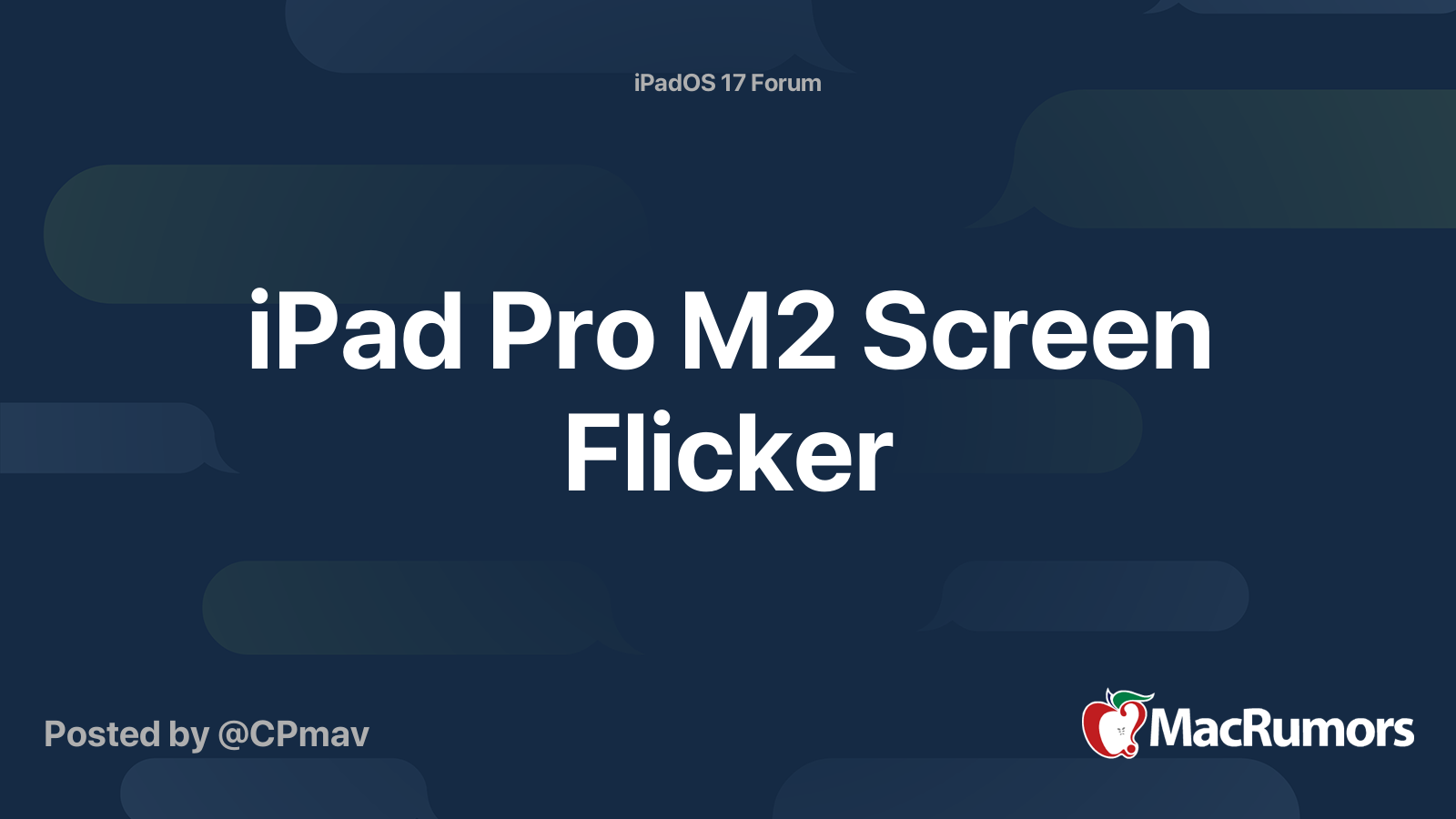iPad Pro M2 Screen Flicker | MacRumors Forums
