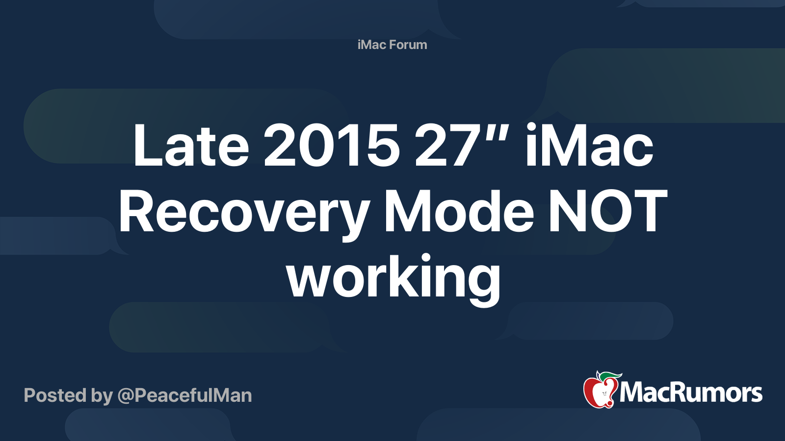 Late 2015 27” iMac Recovery Mode NOT working | MacRumors Forums
