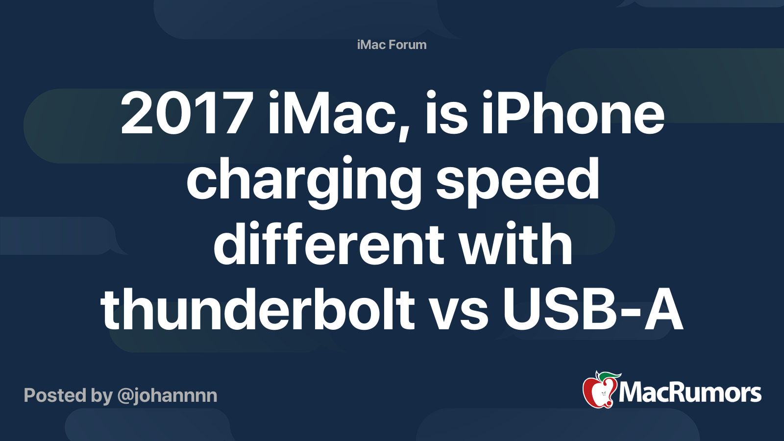 2017 iMac, is iPhone charging speed different with thunderbolt vs USB-A port? | MacRumors Forums