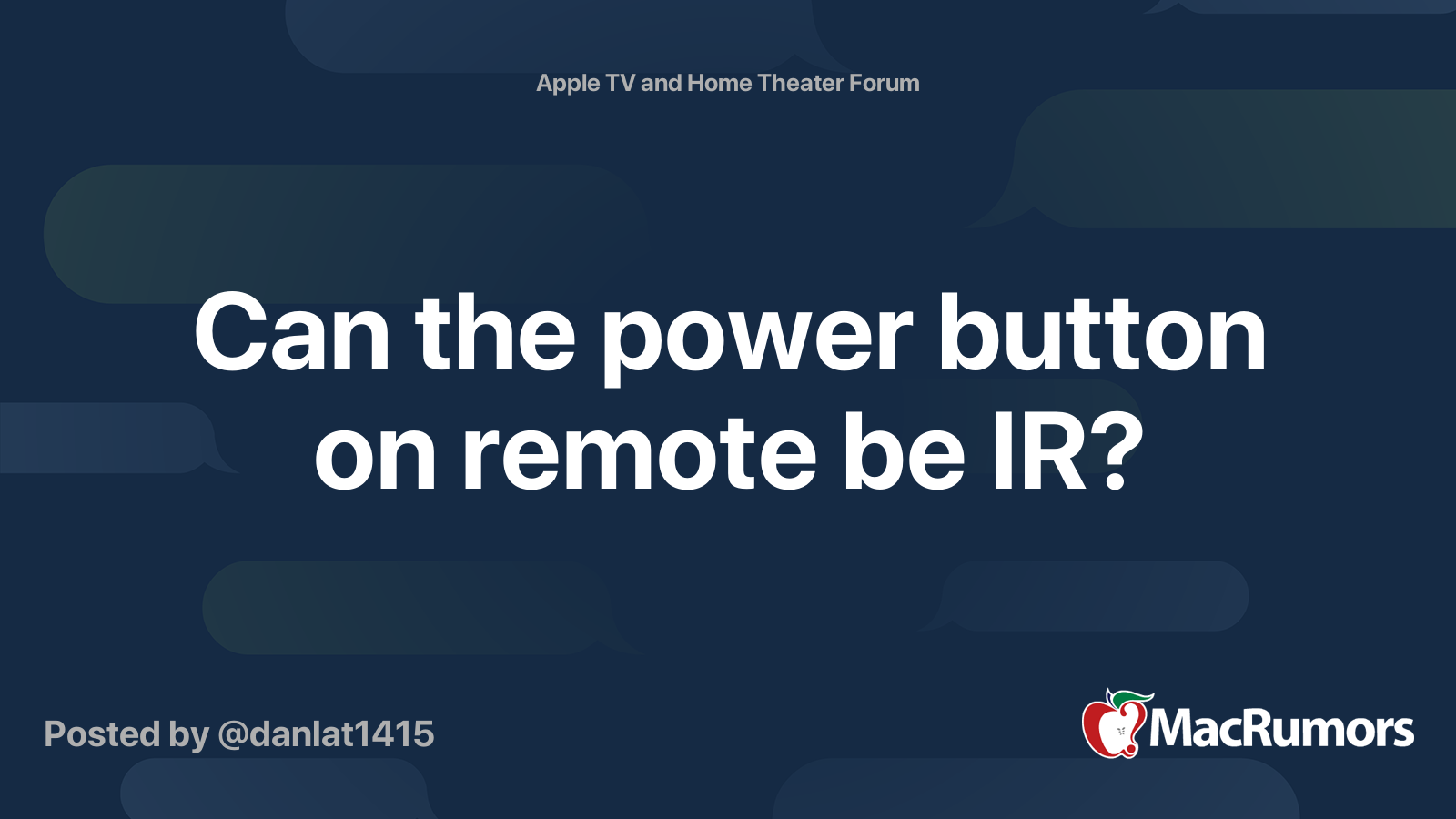 Can the power button on remote be IR? | MacRumors Forums