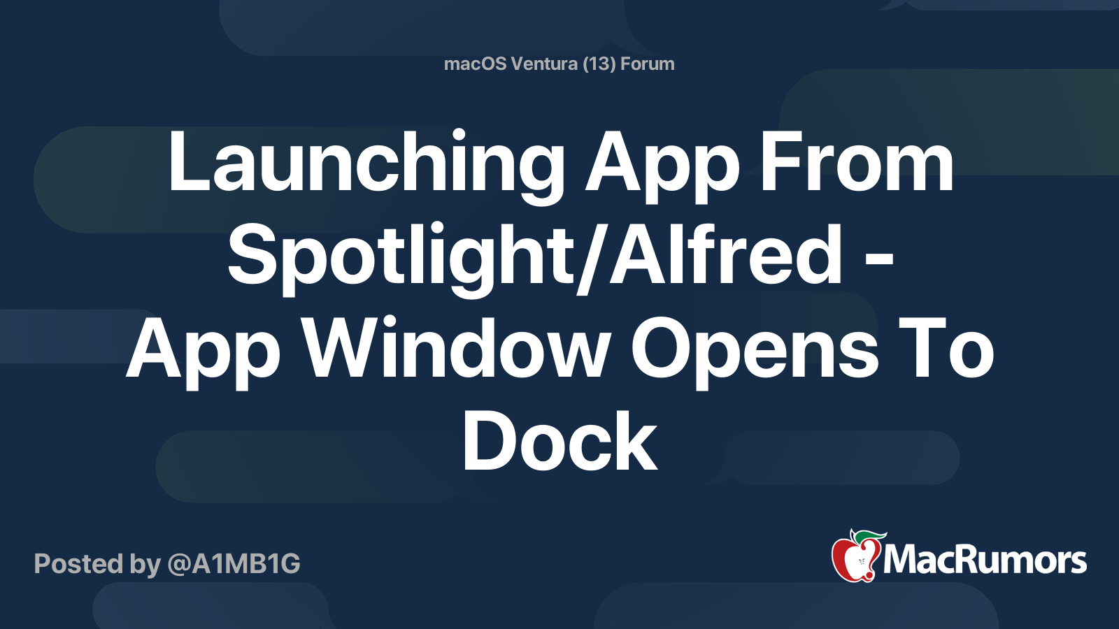 Launching App From Spotlight/Alfred - App Window Opens To Dock | MacRumors Forums
