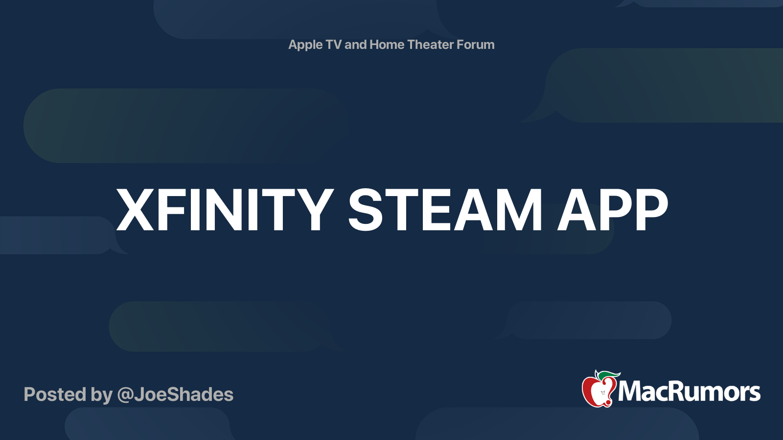 XFINITY STEAM APP | MacRumors Forums