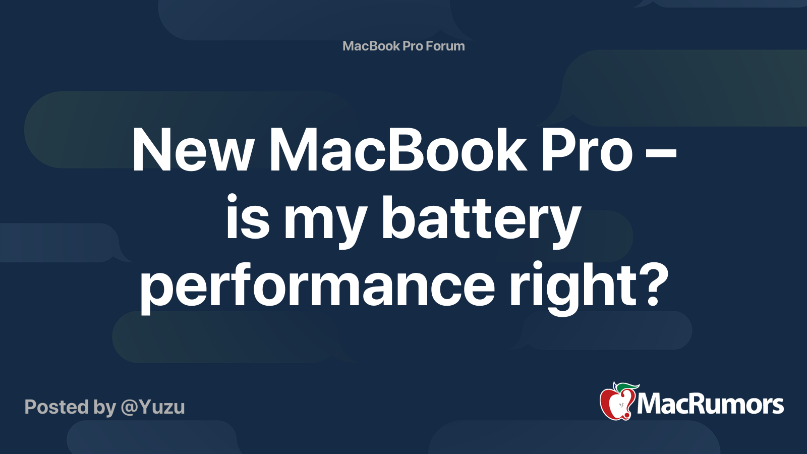 New MacBook Pro – is my battery performance right? | MacRumors Forums