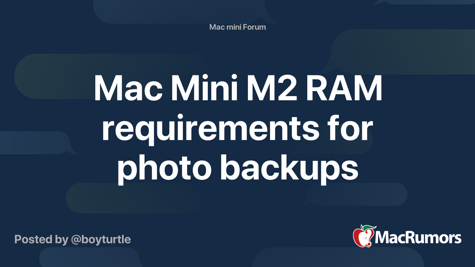 Mac Mini M2 RAM requirements for photo backups | MacRumors Forums
