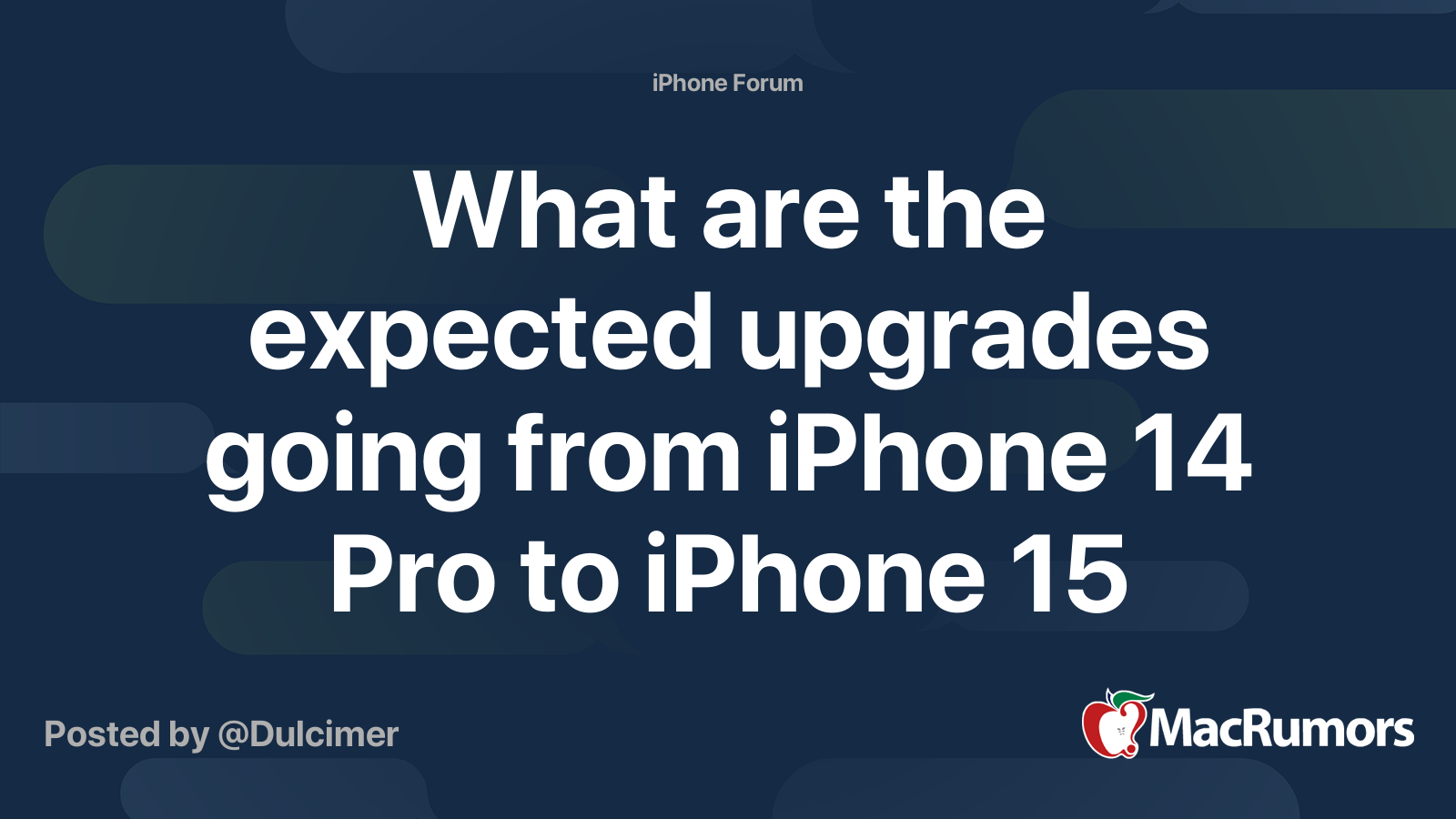 What are the expected upgrades going from iPhone 14 Pro to iPhone 15 ...