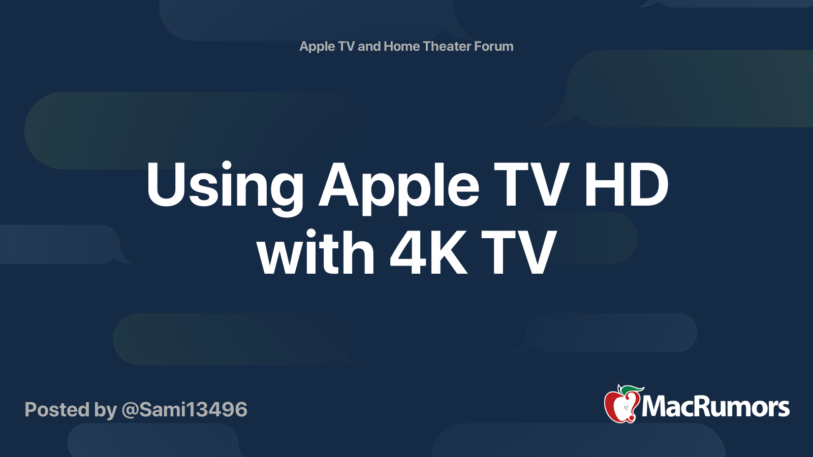 Using Apple TV HD with 4K TV | MacRumors Forums